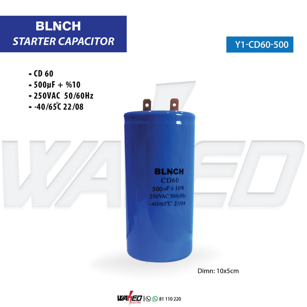Starter Capacitor - 500uf - BLNCH – Waked Electronics